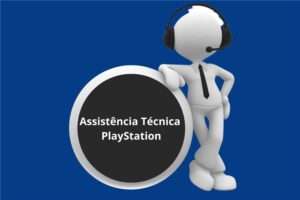 Assistência Técnica PlayStation: Telefone, Suporte, Garantia